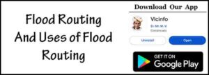 Flood Routing, Uses of Flood Routing And Its Methods
