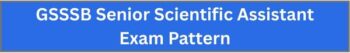 GSSSB Senior Scientific Assistant Recruitment 105 Posts 2025
